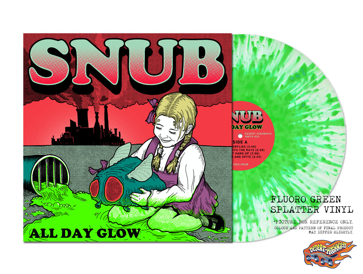 SNUB – All Day Glow LP – Desert Highways