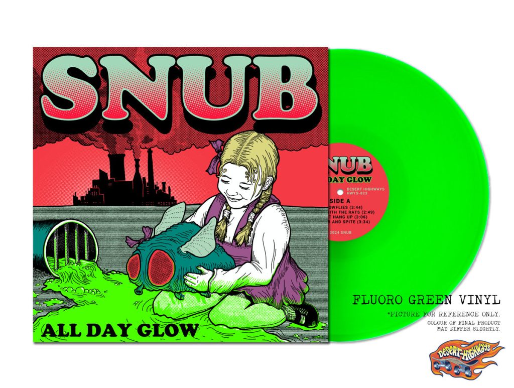 SNUB – All Day Glow LP – Desert Highways